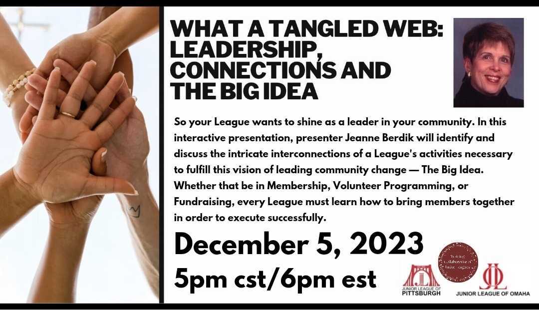 Training - What a Tangled Web: Leadership, Connections and The Big Idea ...